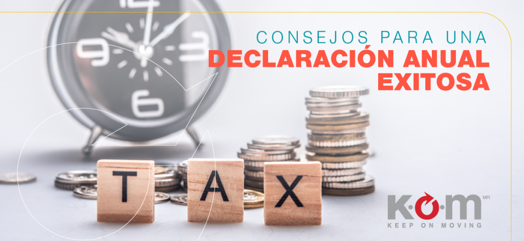 ¿Cómo hacer una declaración fiscal exitosa? - Keep On Moving