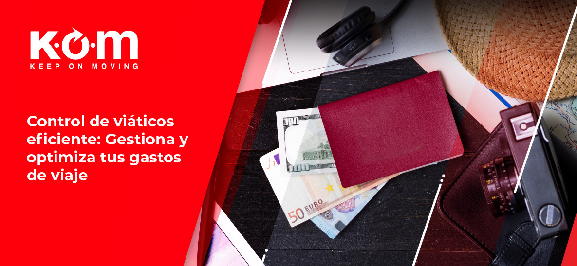 Control de viáticos eficiente: Gestiona y optimiza tus gastos de viaje ...